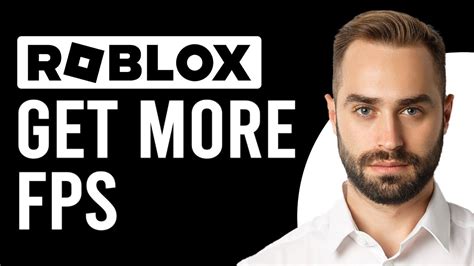 How To Get More FPS In Roblox How To Reduce Lag And Boost FPS In