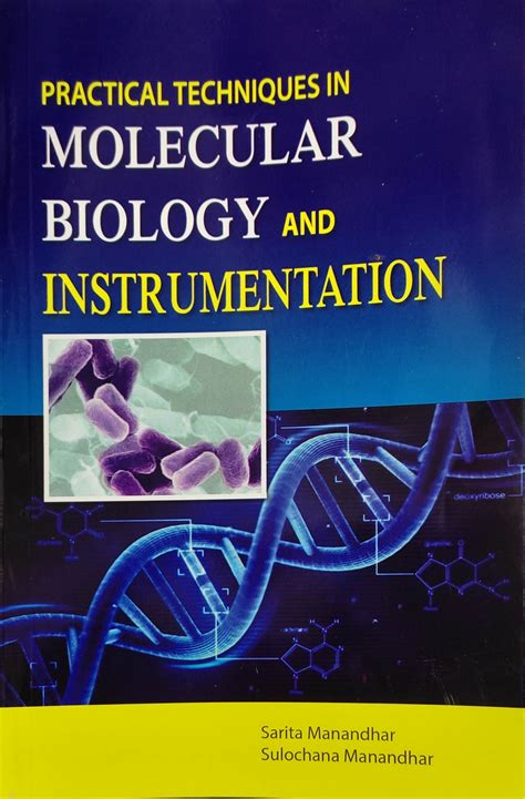 Practical Techniques In Molecular Biology And Instrumrntation