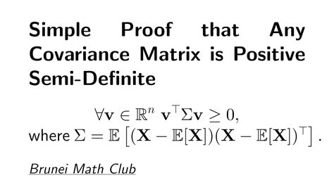 simple proof that any covariance matrix is positive semi definite youtube