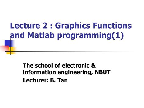 lecture 2 graph functions and matlab programming1 word文档在线阅读与下载 无忧文档