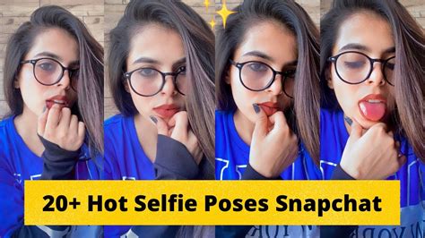 Selfie Poses Snapchat Clicks Hot Selfie Poses🔥 Spiced Up Poses Ideassgjaneesa403
