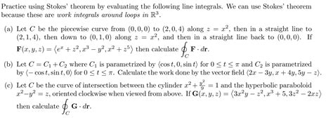 solved practice using stokes theorem by evaluating the