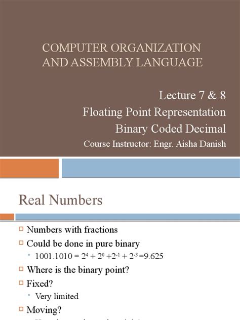 computer organization and assembly language lecture 7 and 8 floating point representation binary