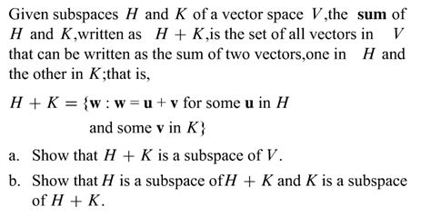 solved given subspaces h and k of a vector space v the sum
