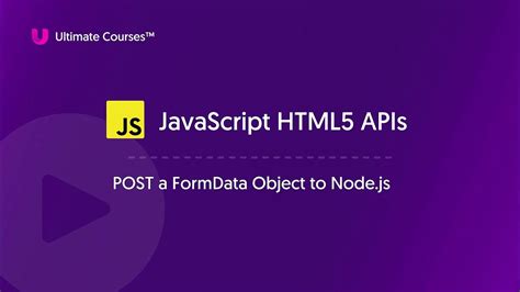 13 post a formdata object to node js youtube