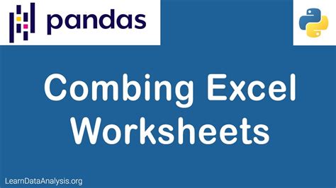 Combine Excel Worksheets With 3 Lines Of Code Using Pandas In Python