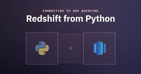connecting to and querying redshift from python hex