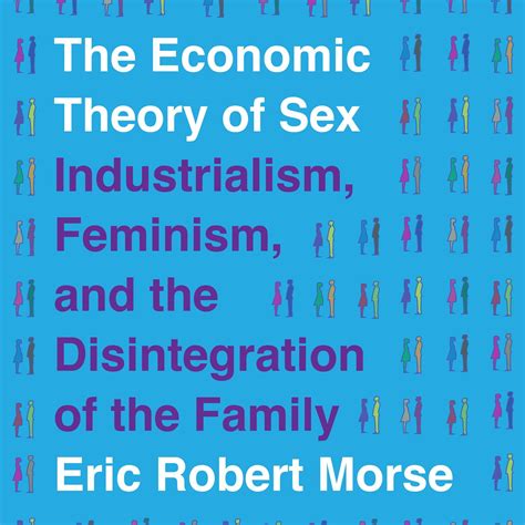 the economic theory of sex
