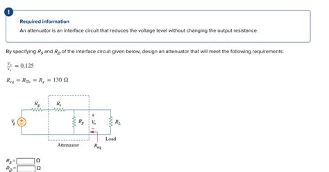 Solved Required Information An Attenuator Is An Interface Chegg
