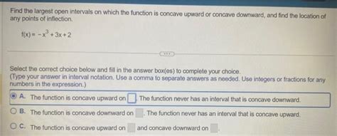 solved find the largest open intervals on which the function