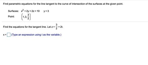 solved find parametric equations for the line tangent to the