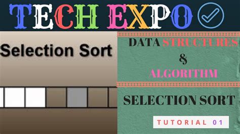selection sort algorithm data structures and algorithms sorting youtube