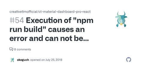 Execution Of Npm Run Build Causes An Error And Can Not Be Completed