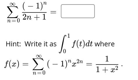 solved evaluate the infinite series by identifying it as the