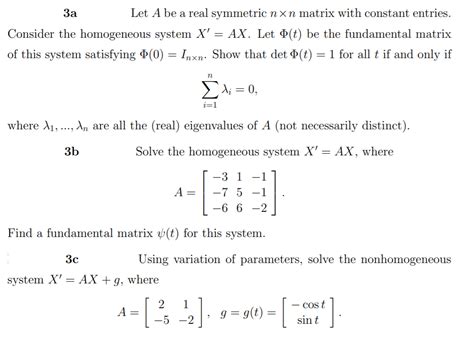 solved За let a be a real symmetric nxn matrix with constant