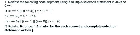 solved 1 rewrite the following code segment using a