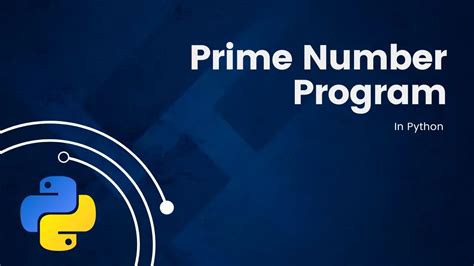 How To Prime Number Program In Python