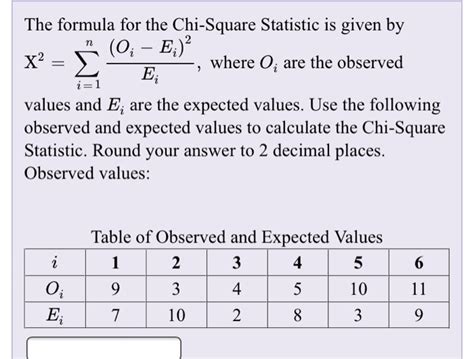 Solved The Formula For The Chi Square Statistic Is Given By Chegg
