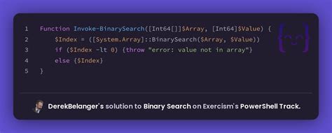 derekbelanger s solution for binary search in powershell on exercism