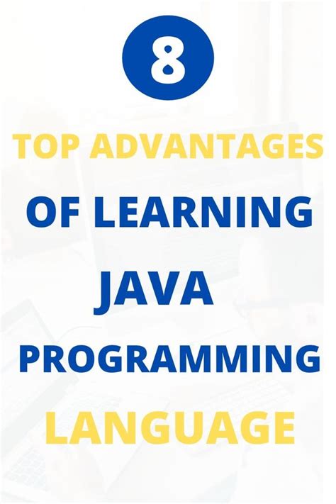 top 8 advantages of learning java programming language android app development game development