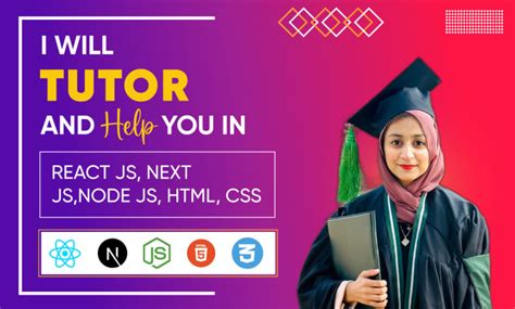 tutor and help you in react js next js node js html css by zill e huma fiverr
