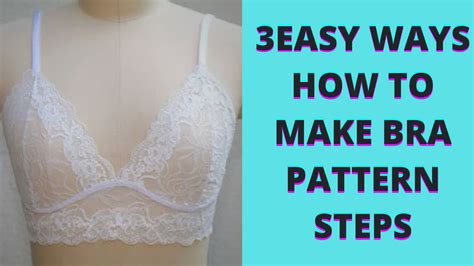 3 Easy Ways How To Make Bra Pattern Steps Youtube