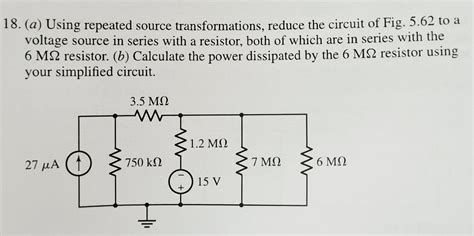 Solved 18 A Using Repeated Source Transformations Reduce Chegg