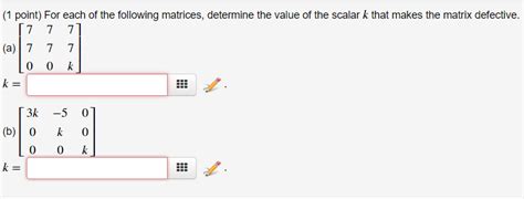 solved for each of the following matrices determine the