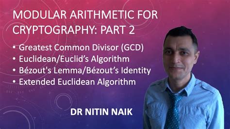 3 modular arithmetic for cryptography part 2 gcd bézout s identity extended euclidean