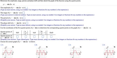 solved determine the amplitude range period and phase