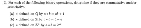 solved for each of the following binary operations