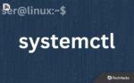 Top 5 Ways To Fix SystemCTL Command Not Found Error In Linux