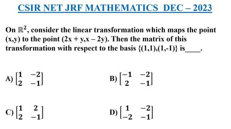 csir net jrf dec 2023 linear algebra linear transformation and matrix solutions