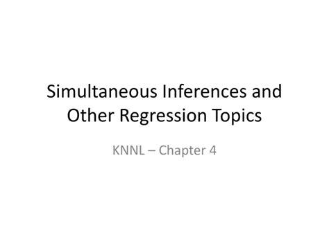 ppt simultaneous inferences and other regression topics powerpoint presentation id 9189385