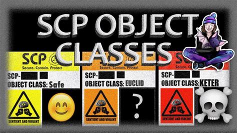 Scp Foundation Object Classes Explained Part 1 Youtube