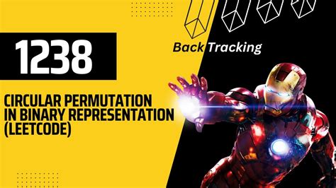 circular permutation in binary representation leetcode 1238 backtracking youtube