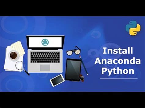 Install Anaconda Python Jupyter Notebook And Spyder On Windows 10