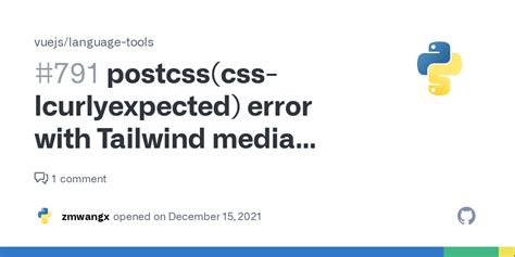 postcss css lcurlyexpected error with tailwind media query screen function · issue 791