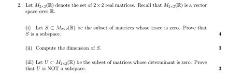 solved 2 let m2x2 r denote the set of 2 x 2 real matrices