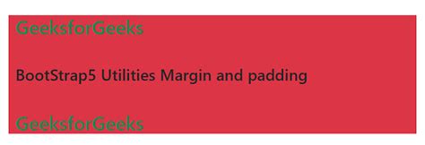 BootStrap 5 Utilities Margin And Padding GeeksforGeeks