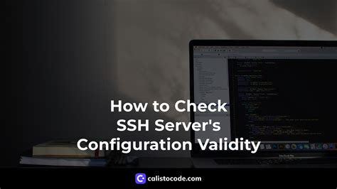 How To Check SSH Server S Configuration Validity A Comprehensive Guide