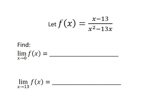 solved let f x x2−13xx−13 find limx→0f x limx→13f x