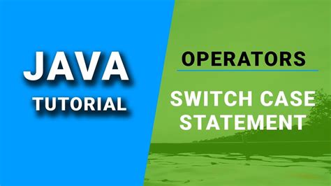 java tutorial operators switch case statement youtube