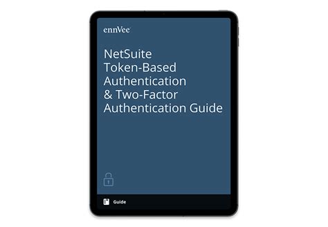 netsuite token based authentication and two factor authentication guide