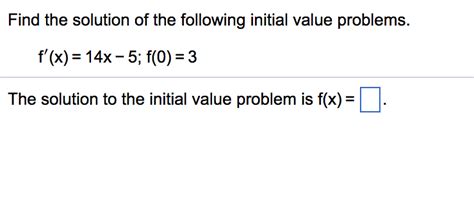 solved find the solution of the following initial value
