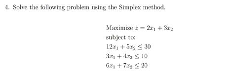 solved solve the following problem using the simplex method