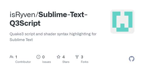 GitHub IsRyven Sublime Text Q3Script Quake3 Script And Shader Syntax