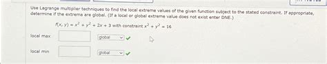 solved use lagrange multiplier techniques to find the local