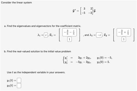 solved consider the linear system y′ [3−52−3]y a find the
