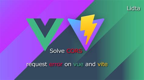 solve cors problem on vue js and vite youtube